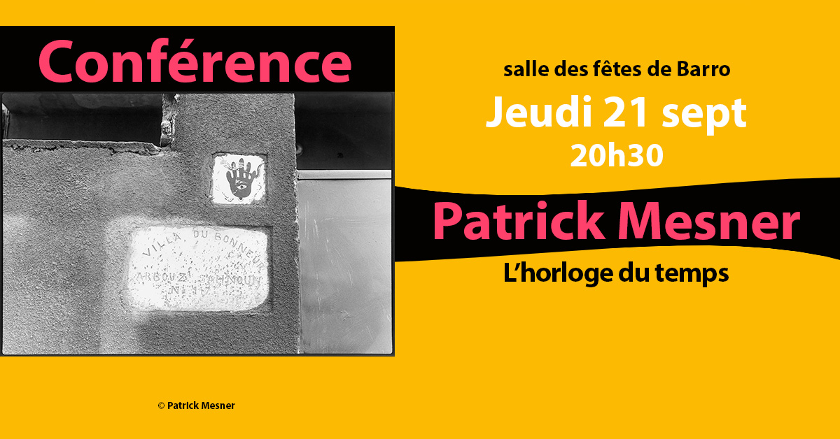 Patrick Mesner _ L'horloge du temps - BarrObjectif du 16 au 24 sept 2023